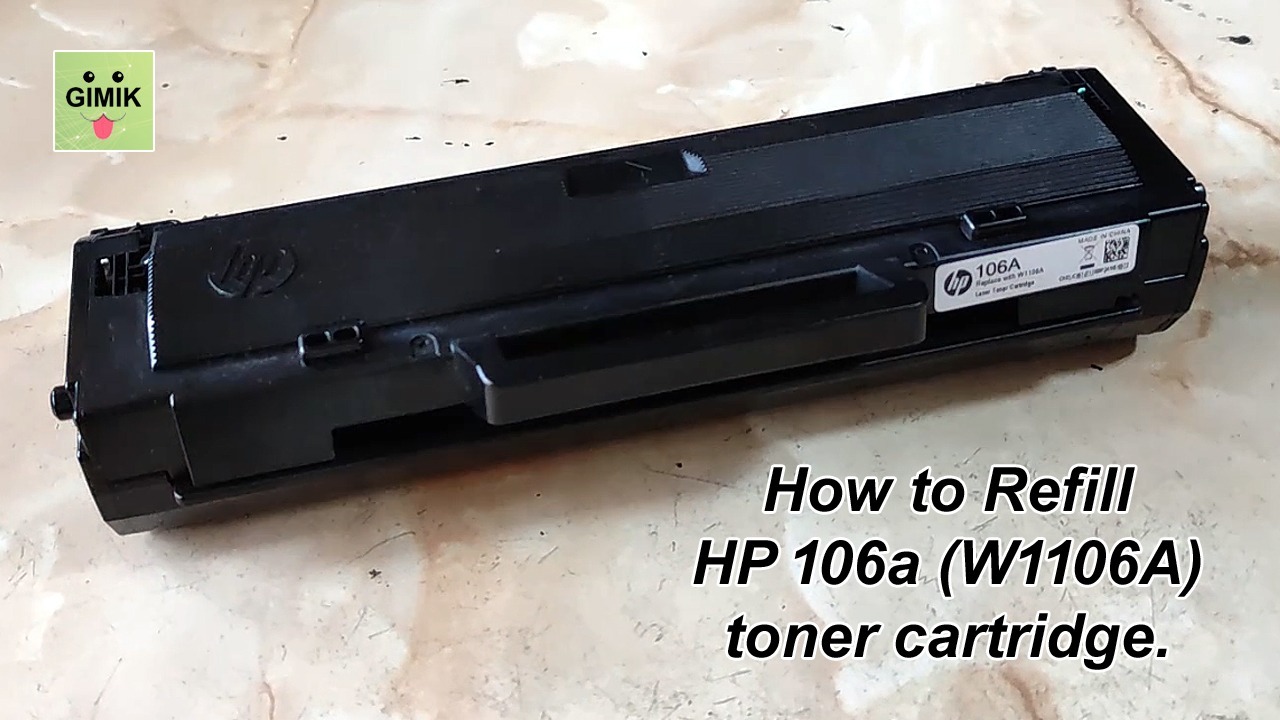 How to Refill HP 106A / 105A / 107A / 110A Toner
